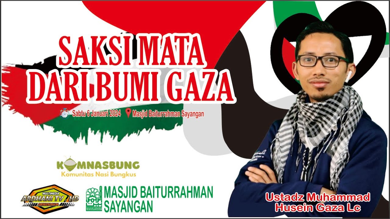 USTADZ MUHAMMAD HUSEIN GAZA LC I SAFARI DAKWAH PEDULI PALESTINA I ...