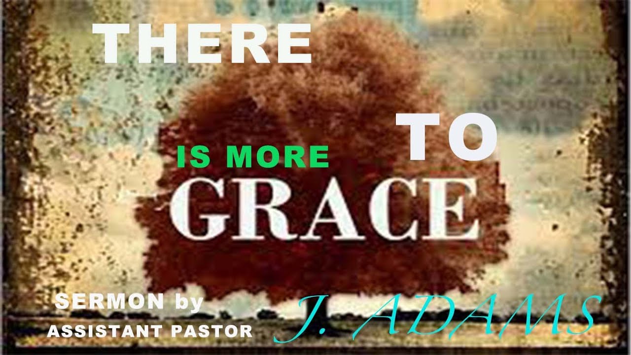 There Is More To Grace - YouTube