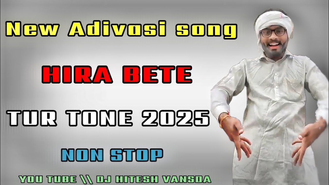 🔥TRENDING HIRA BETE NEW AADIVASI TIMILI SONG 2025 NON STOP || Dj ...