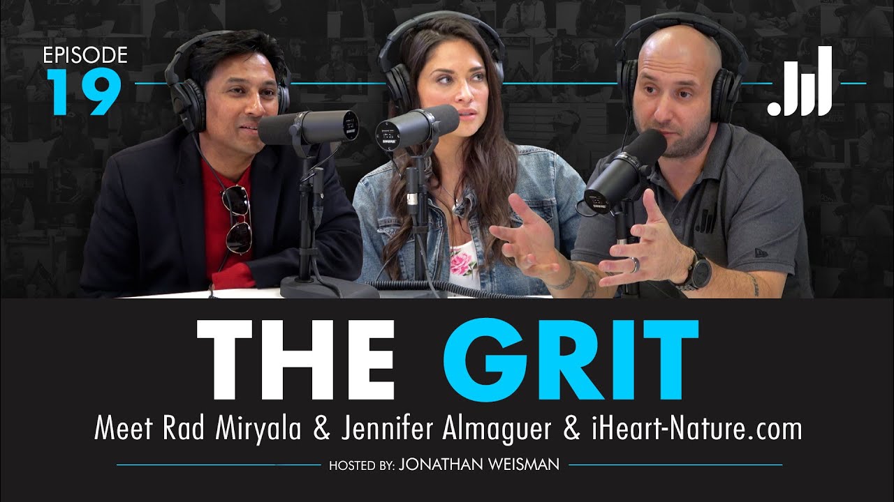 The Grit 019 - Meet Dr Rad Miryala & Jennifer Almaguer iHeartNature.com ...