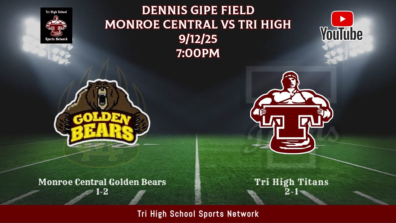 Boys Varsity Football Monroe Central Golden Bears VS Tri High Titans ...