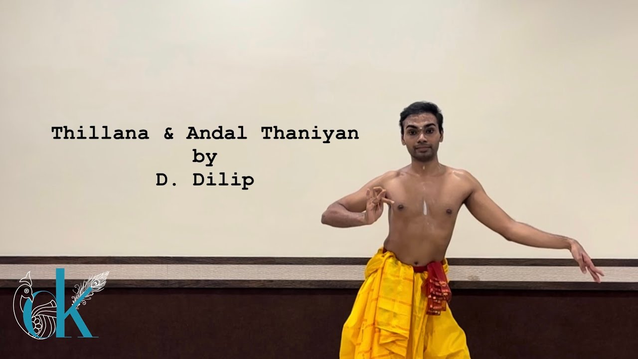 Thillana & Andal Thaniyan | Kuchipudi | D. Dilip - YouTube