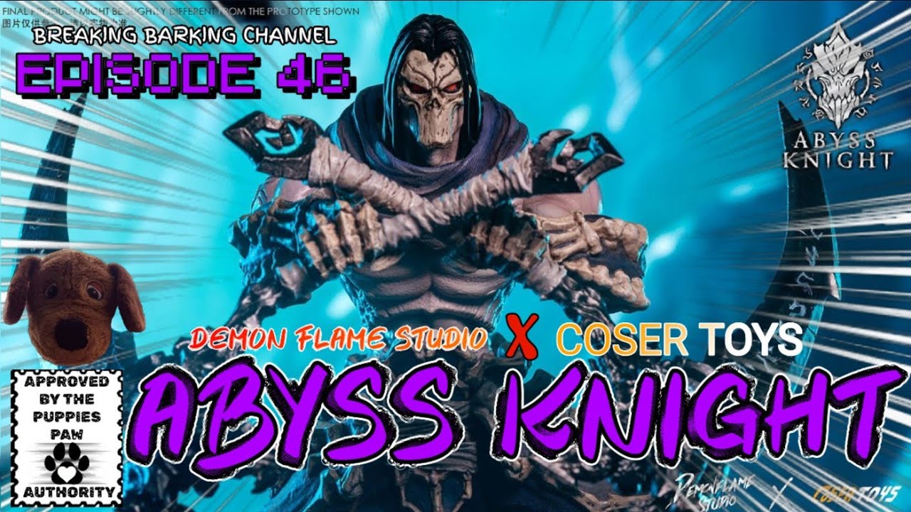 Demon Flame X Coser Toys Abyss Knight - YouTube