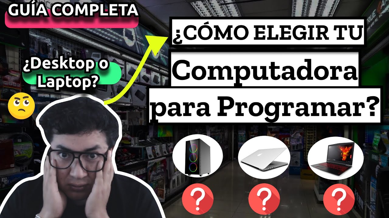 ¿QUÉ COMPUTADORA NECESITO PARA PROGRAMAR? GUÍA COMPLETA - YouTube