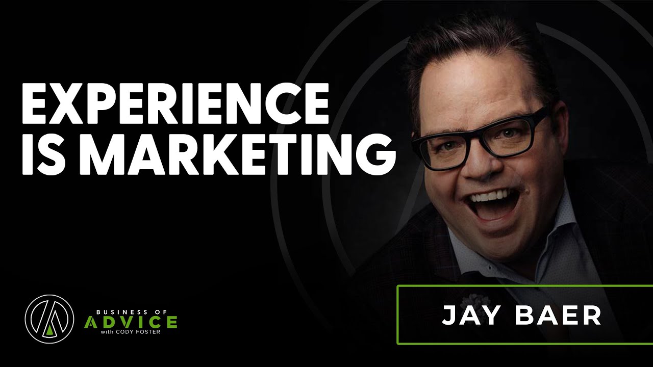 Ep. 57 – Jay Baer: Experience Is Marketing - YouTube