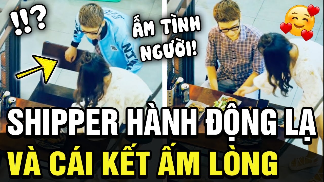 Anh shipper bất ngờ vào quán HÀNH ĐỘNG LẠ, câu chuyện sau đó khiến ai ...