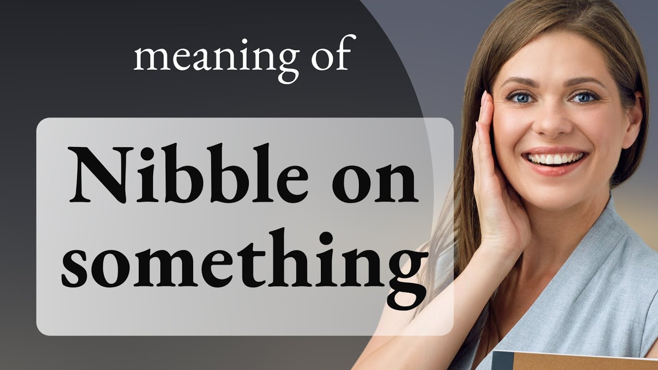 Nibble Your Way to Understanding This Phrase! - YouTube