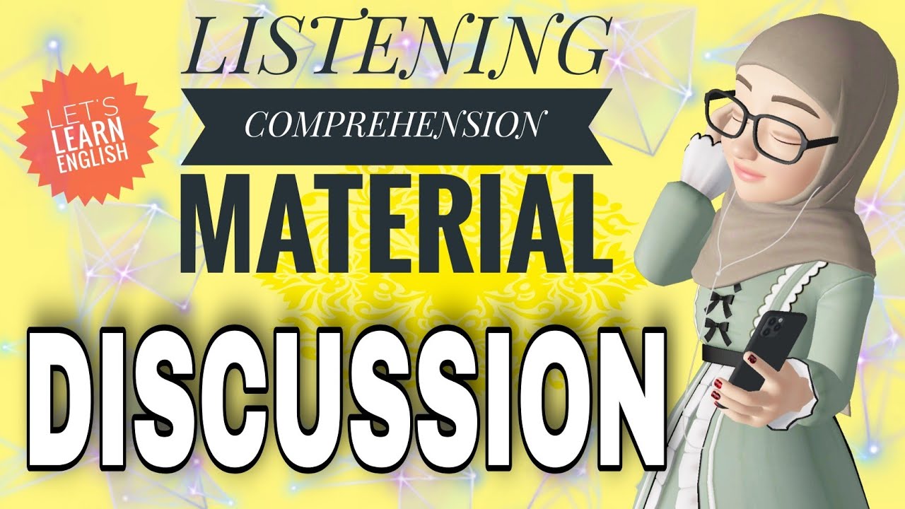 LISTENING MATERIAL FOR DISCUSSION || DISCUSSION TEXT LISTENING - YouTube