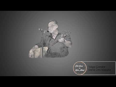 Tolga Çandar - Deniz Üstü Köpürür