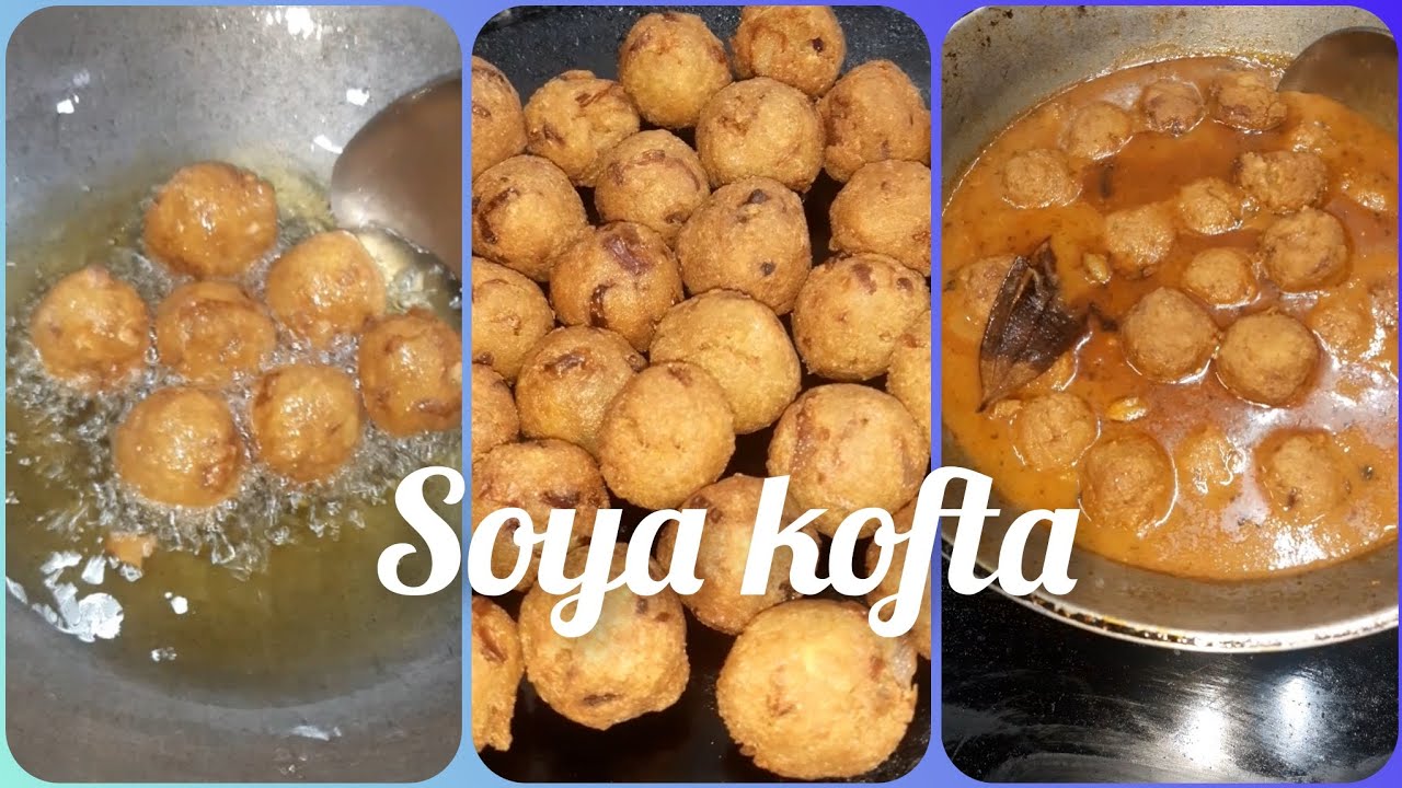 Soya Kofta recipe #foodvlog - YouTube