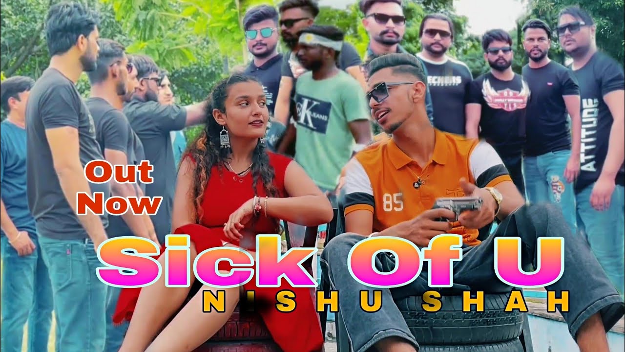 SICK OF U | NIXU SHAH| Sabba |Letest Cover Video Song 2022 - YouTube