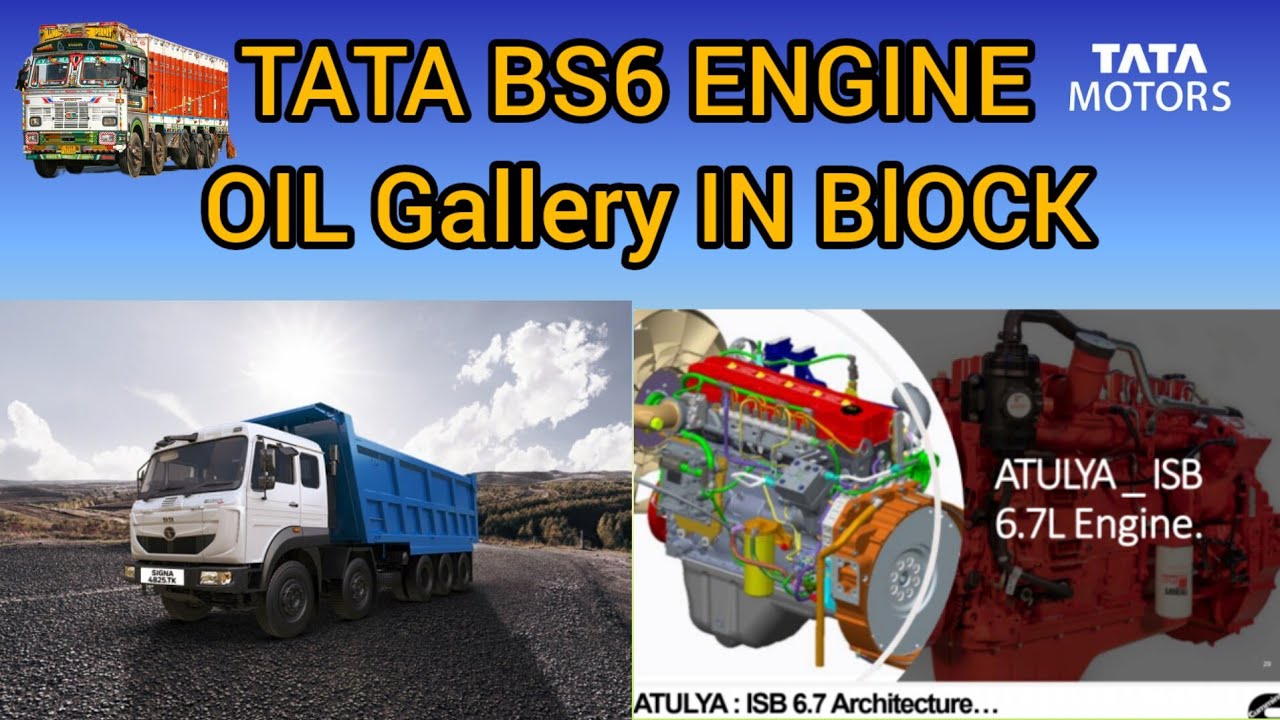 TATA BS6 6.7 ENGINE OIL GALLERY - YouTube
