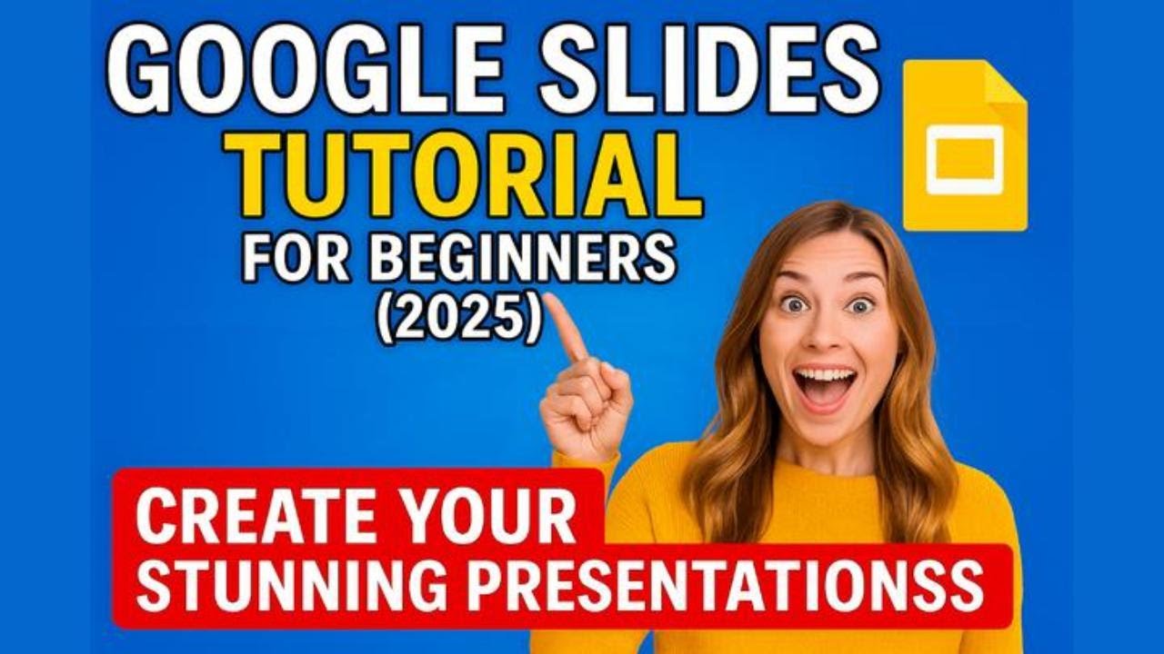 GOOGLE SLIDES TUTORIAL FOR BEGINNERS 2025. | CREATE YOUR STUNNING ...