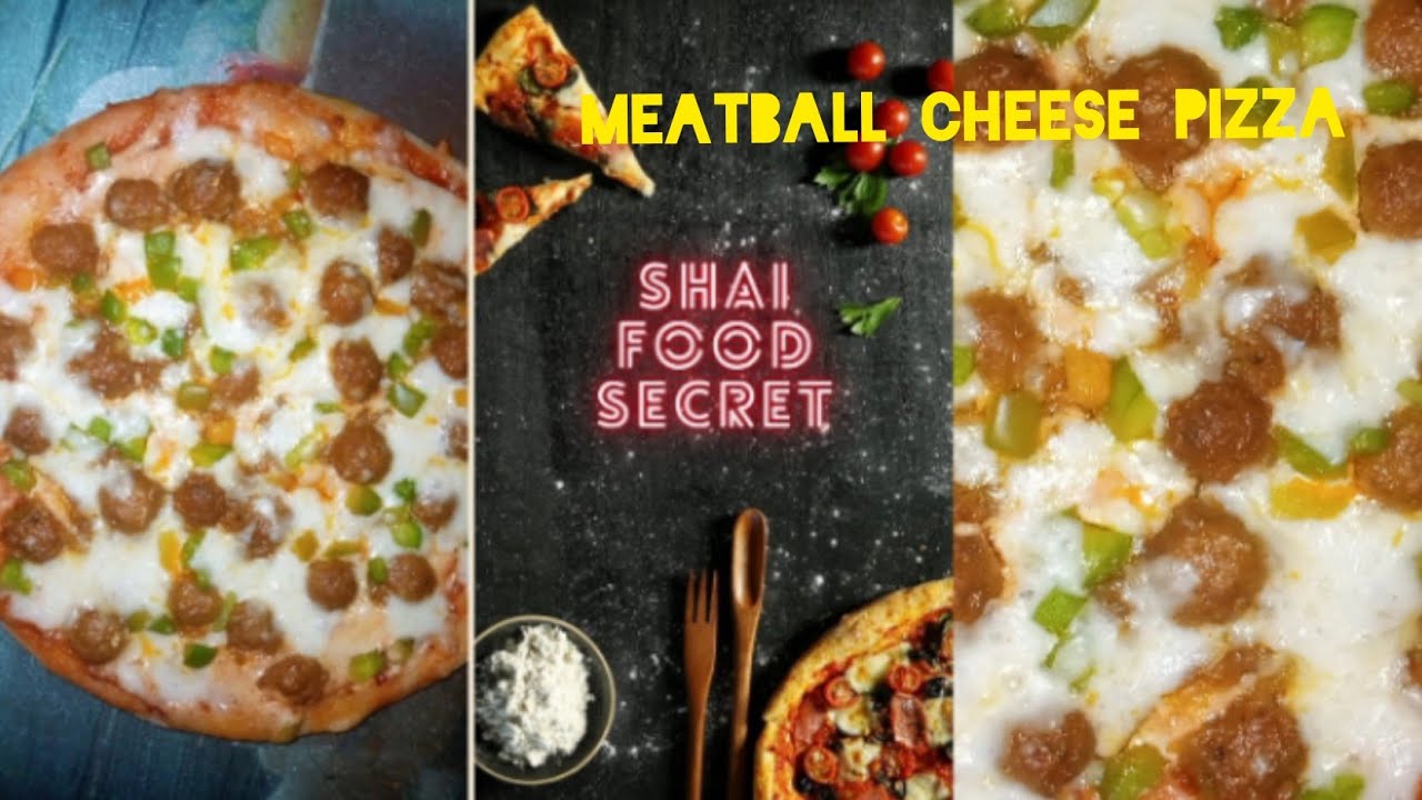 Meatball cheese pizza recipe / By Shai Food secret - YouTube
