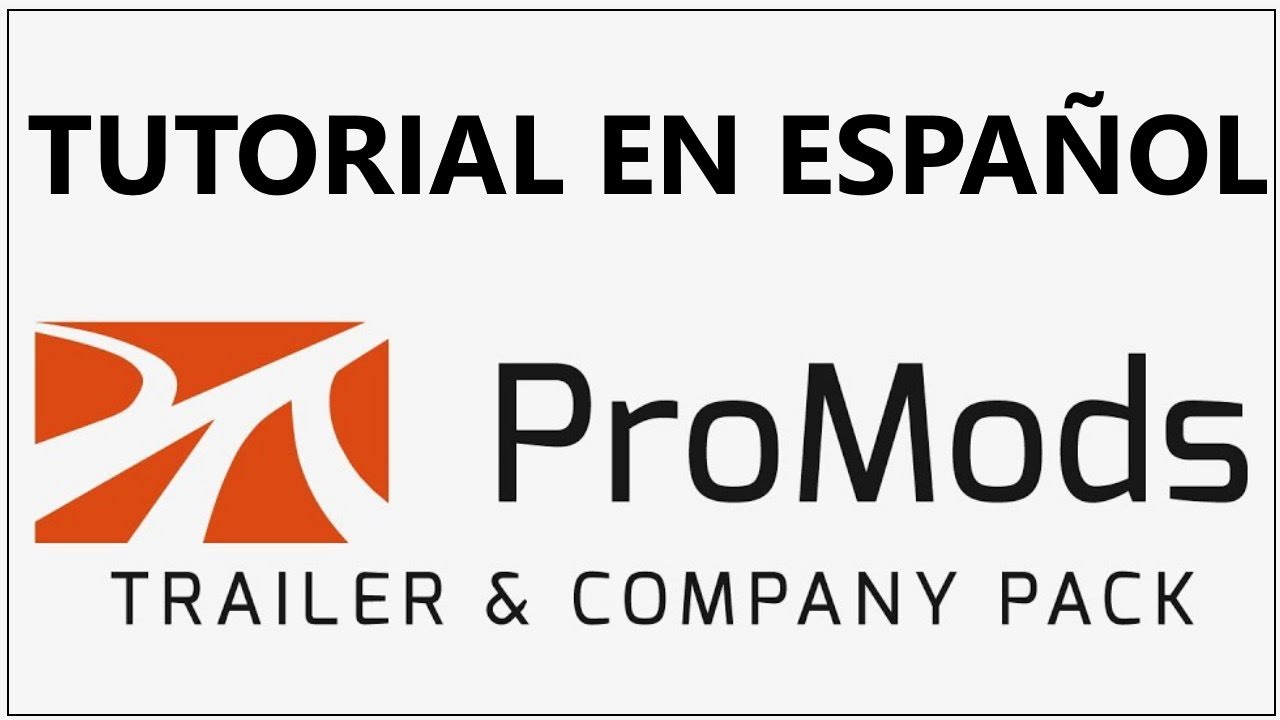 [TUTORIAL] TRAILERS AND COMPANY PACK PROMODS - GUIA DE INSTALACIÓN EN ...