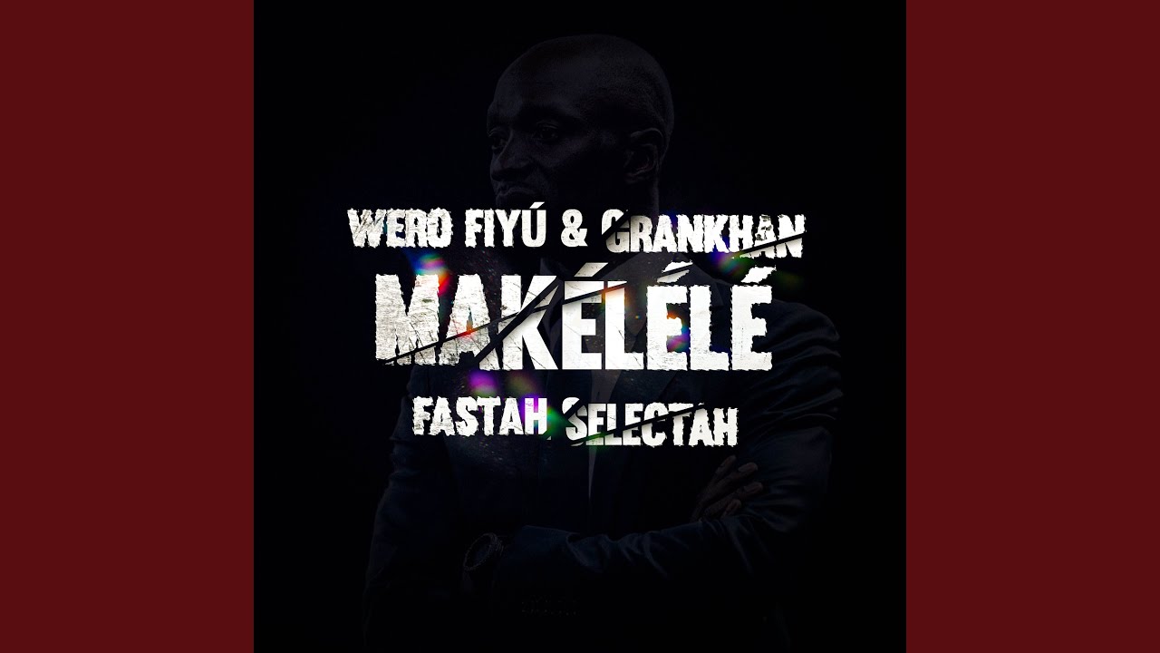 Makelele - YouTube