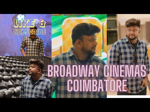 BROADWAY CINEMAS - A UNIQUE SOCIAL DESTINATION IN COIMBATORE | BROADWAY ...
