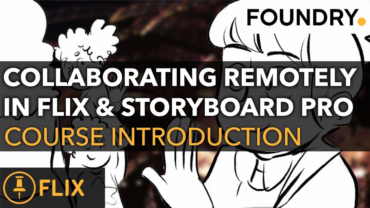 Collaborating Remotely in Flix and Storyboard Pro - Course Introduction ...