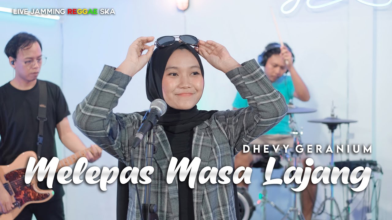 MELEPAS MASA LAJANG - DHEVY GERANIUM - OFFICIAL LIVE JAMMING - YouTube Music