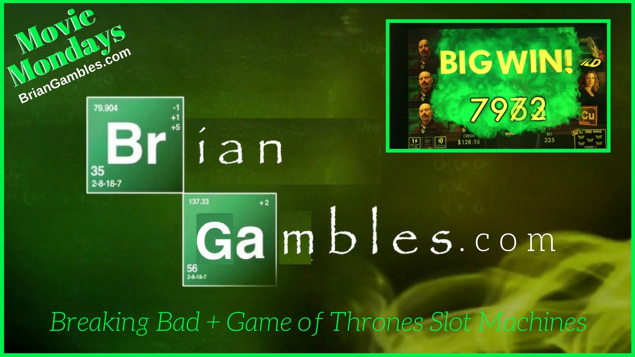 Breaking Bad + Game of Thrones Slot Machines TV/MOVIE MONDAYS Live Play ...