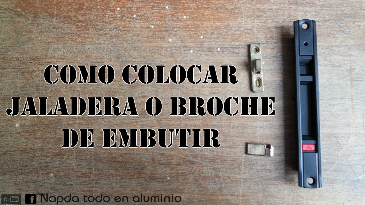 🕵️‍♂️COMO COLOCAR JALADERA/BROCHE DE EMBUTIR👷‍♂️ - YouTube