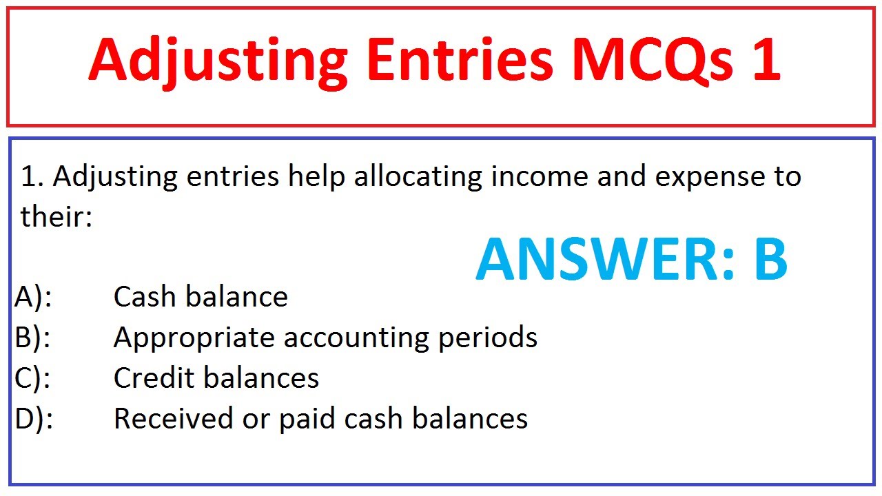 Adjusting Entries MCQs | Senior Auditor Test Preparation | Adjustments ...