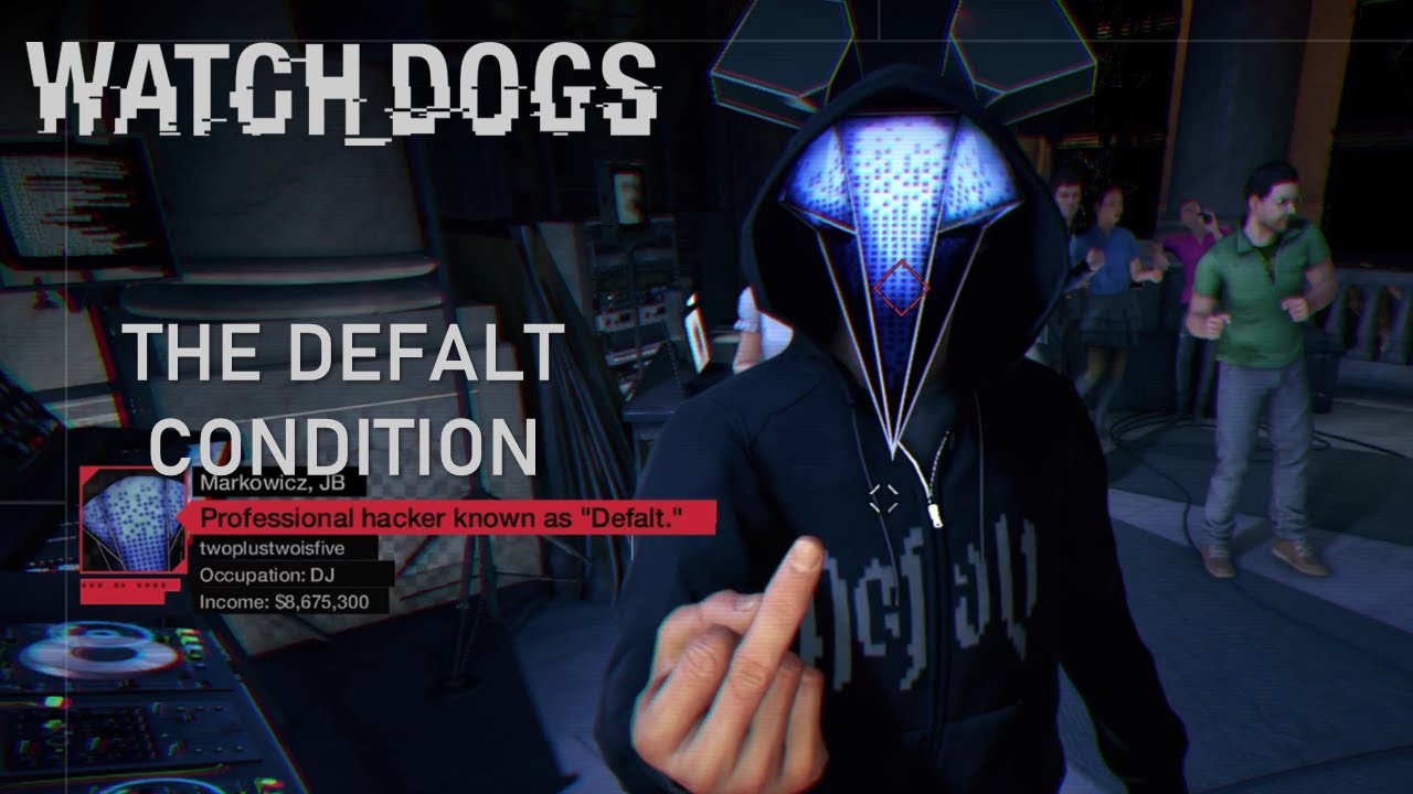 WATCH_DOGS - ACT IV - #33 THE DEFALT CONDITION - YouTube