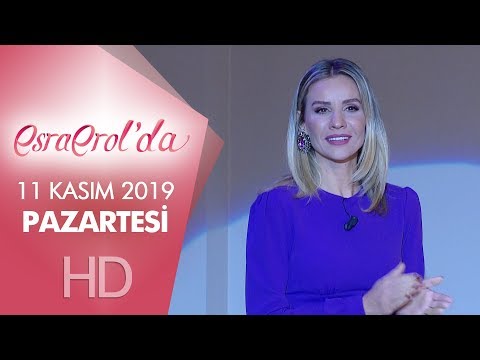Esra Erol'da 11 Kasım 2019 | Pazartesi