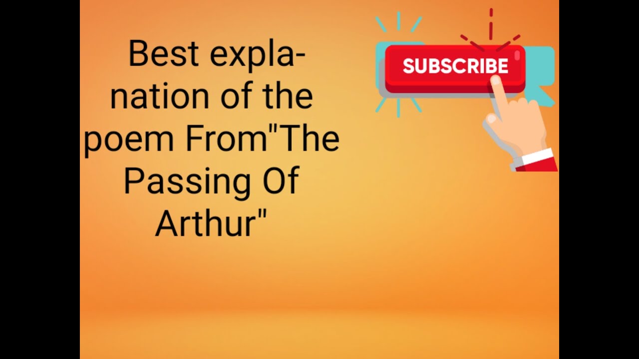 Best explanation of the poem from ''the passing of arthur'' - YouTube