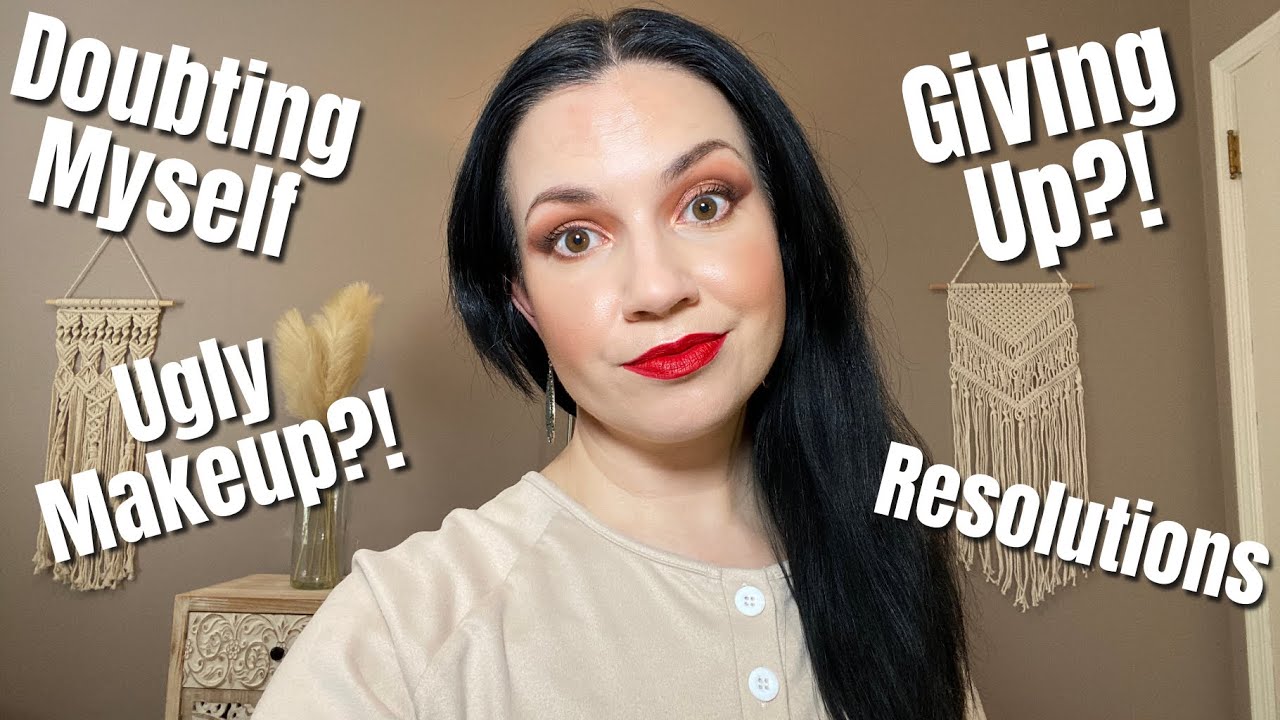Giving up? Doubting myself? My makeup is terrible? Beauty Resolutions ...