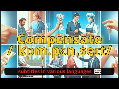 Compensate meaning with 5 examples