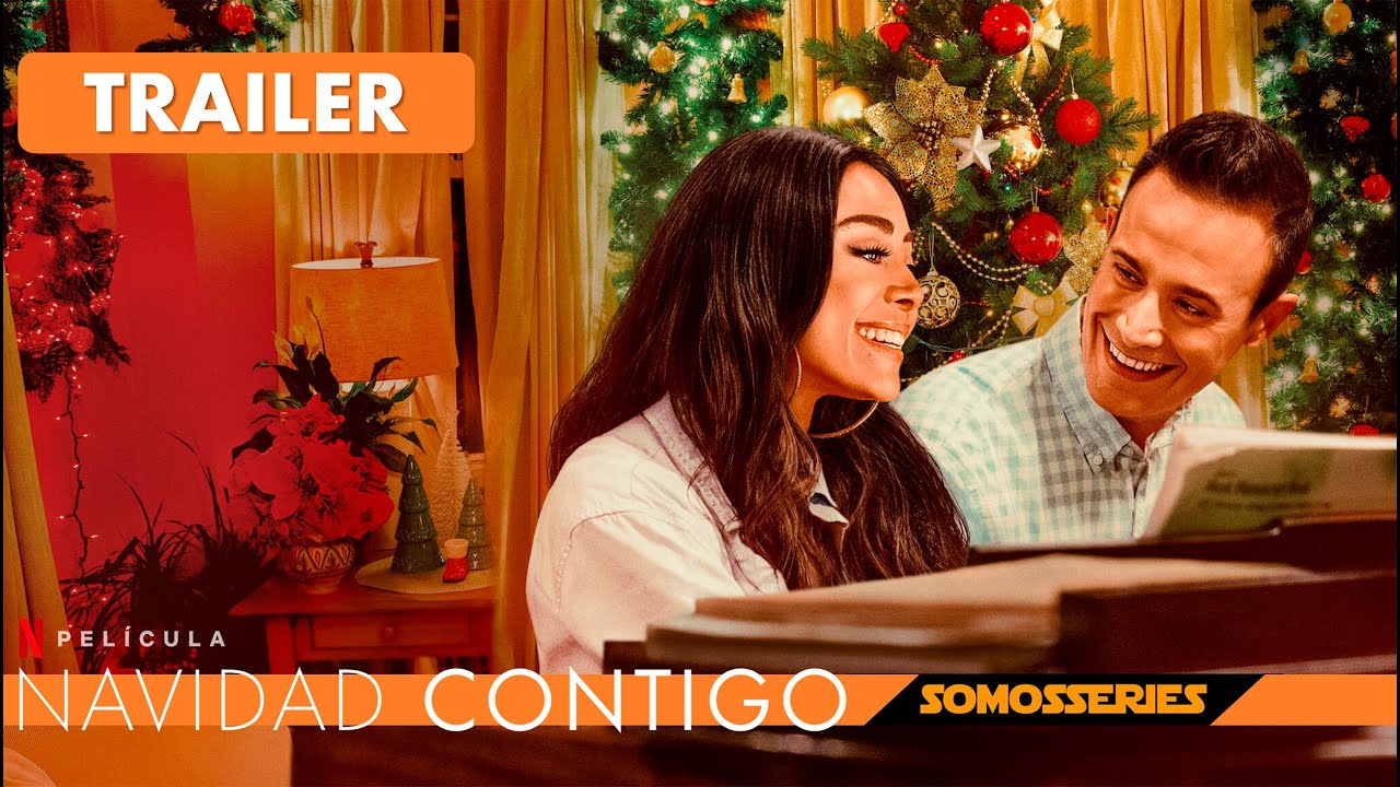 Navidad Contigo Netflix Película 2022 Tráiler Español - YouTube