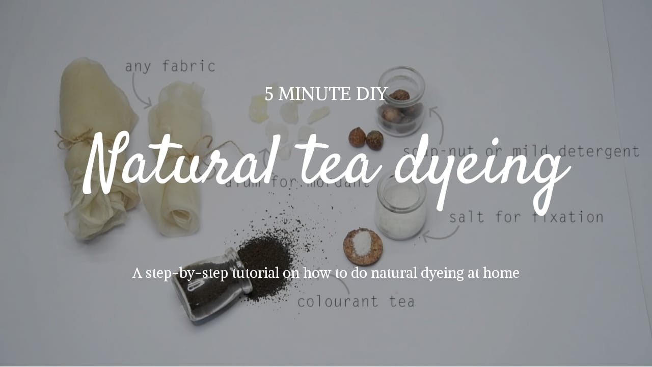 5 MINS DIY Natural Dye Tutorial | Learn Tea Dyeing at Home | Nature ...