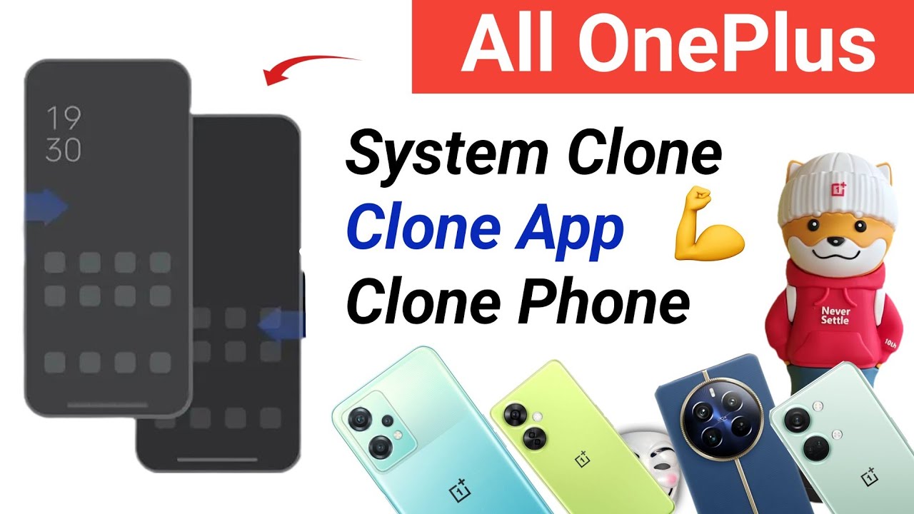 Clone Phone 📱 Clone System 👍 Clone Phone System 💪 Clone Apps 🤫 OnePlus ...