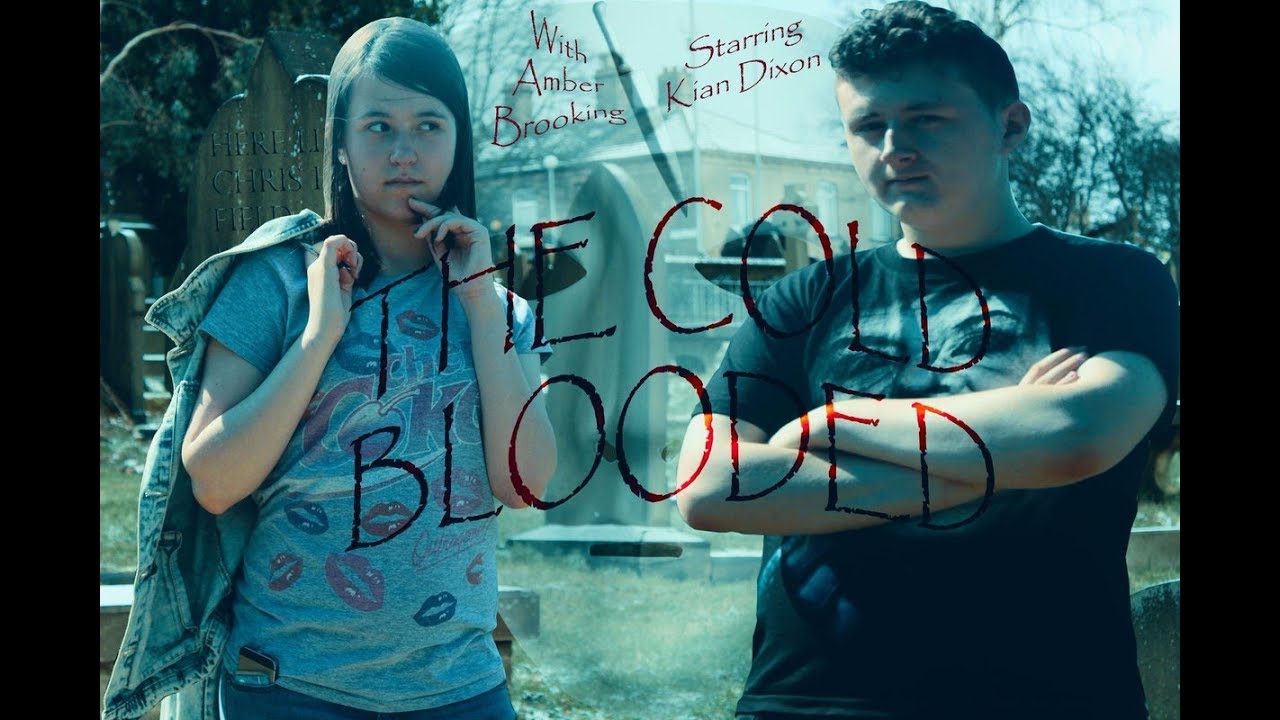 The Cold Blooded : Series 2- What could have been - YouTube