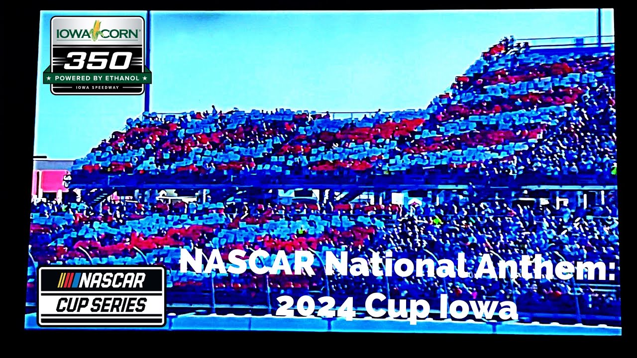 National Anthem for NASCAR Cup Series: 2024 Iowa Corn 350 - YouTube
