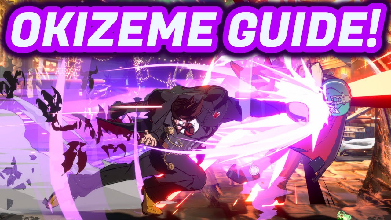 Slayer Guide: ALWAYS GET GOOD OKI!!! - Guilty Gear Strive "Slayer ...