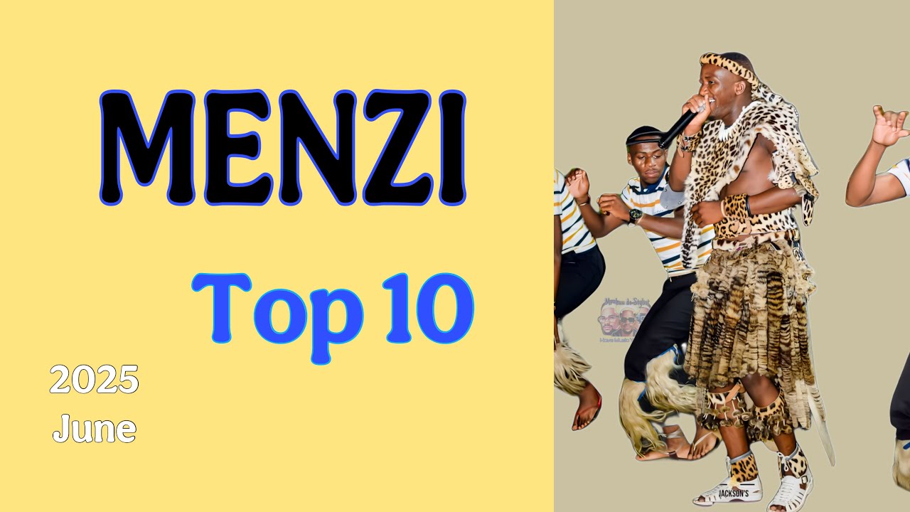 Menzi Top 10 Songs | Maskandi Hits 2025 May | Top 10 Maskandi Songs of ...