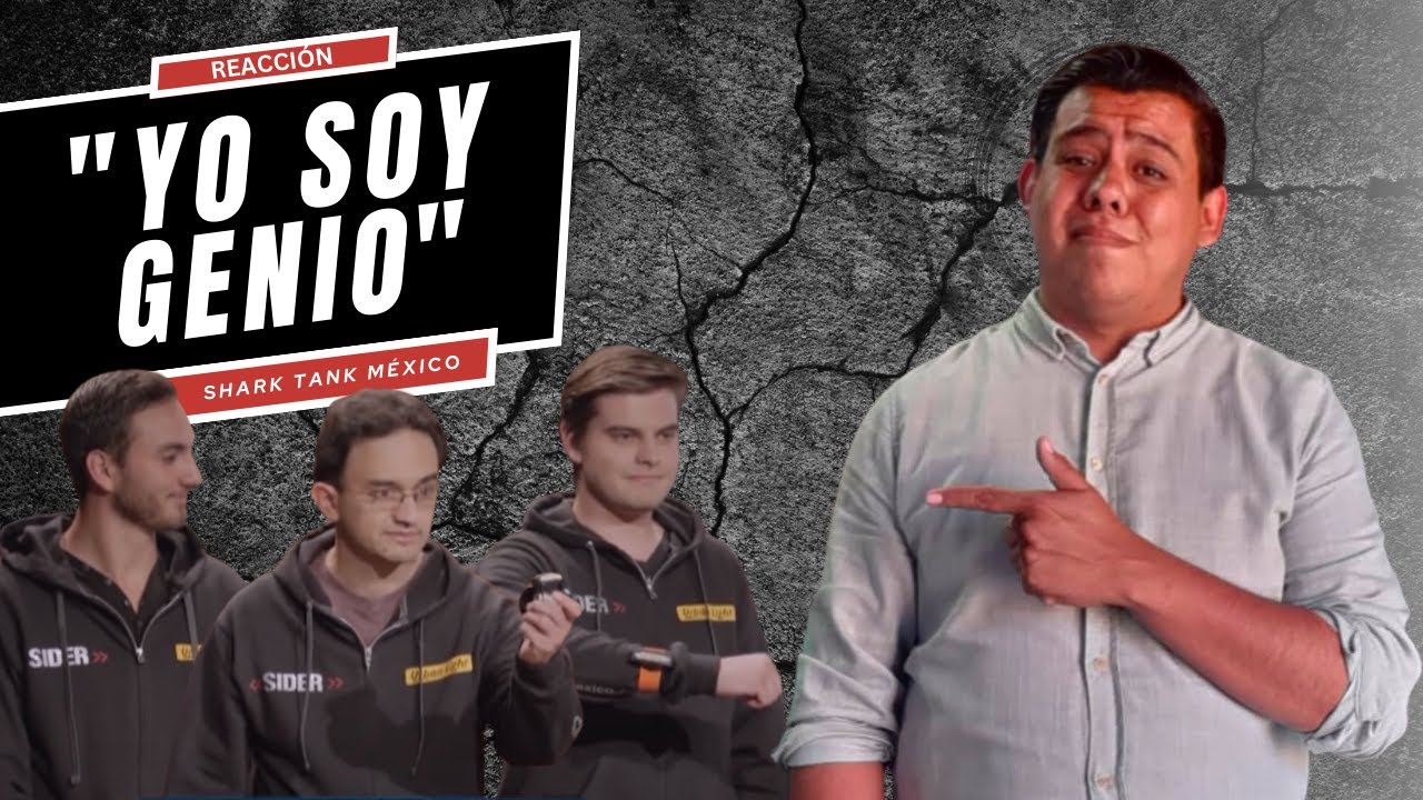 "YO SOY GENIO" | Shark Tank México | Reacción a un Pitch Desastroso ...
