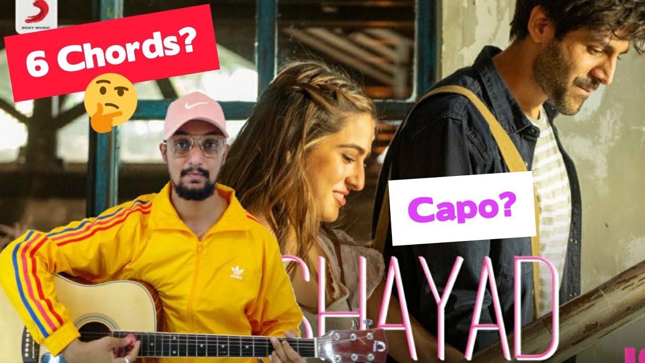 Ep-168 | Shayad Guitar Chords | Arijit Singh | Love Aajkal | Shayad ...