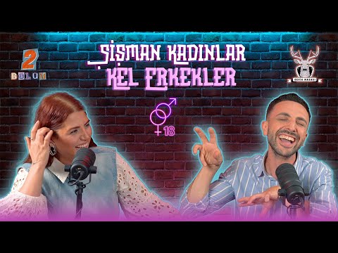 Geyik Masası - 2. Bölüm - Şişman Kadınlar ve Kel Erkekler