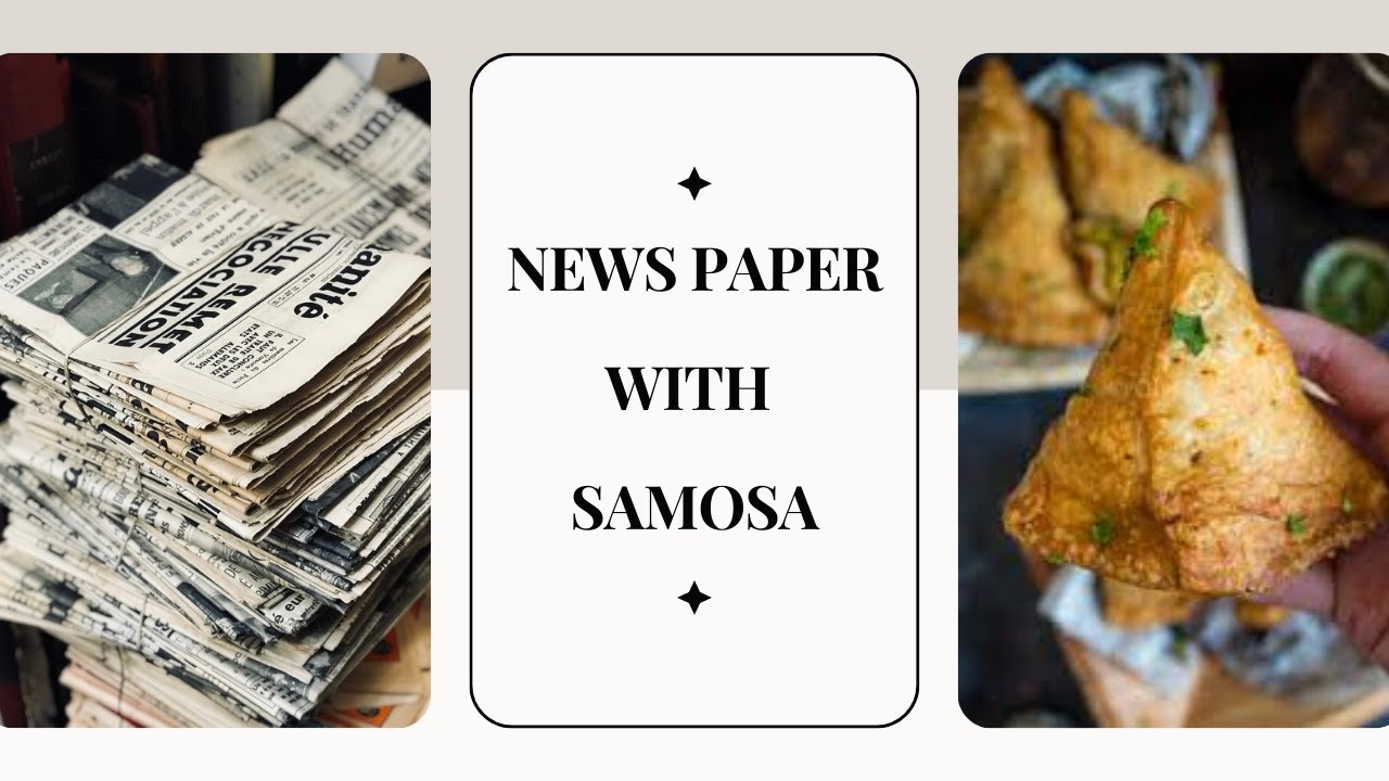 Samosa with news paper । Relationship । Side effects - YouTube