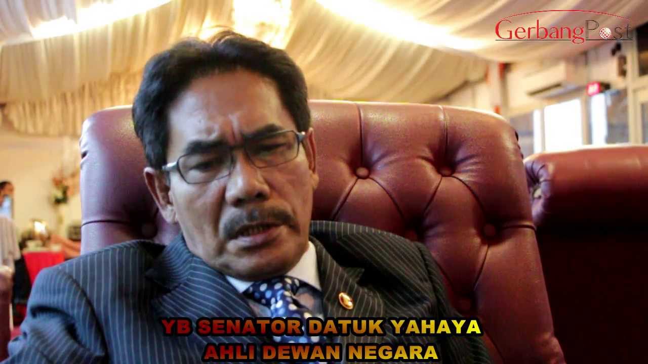PERHIMPUNAN GULING KERAJAAN - YB. SENATOR DATUK YAHAYA. MAT GHANI ...