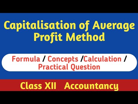#38 | Capitalisation of Average Profit Method | Capitalisation Method ...