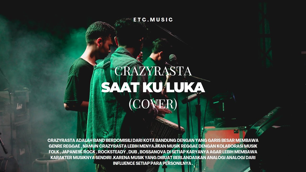 Crazy Rasta - Saat Ku Luka ( ETC Cover ) - YouTube