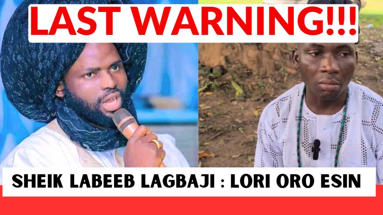 LAST WARNING! Sheikh Labeeb Lagbaji se Ikilo fun Tani Olohun - YouTube