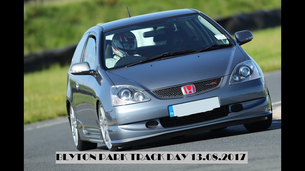 Honda Civic Type R EP3 Track Day - Blyton Park 13.08.2017 - YouTube