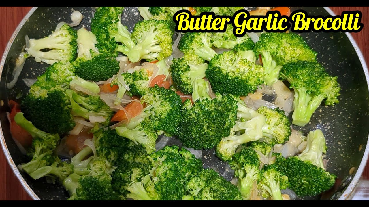 Butter Garlic Broccoli | quick and easy to cook butter garlic broccoli ...