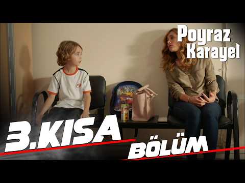 Poyraz Karayel Kısa Bölüm 3