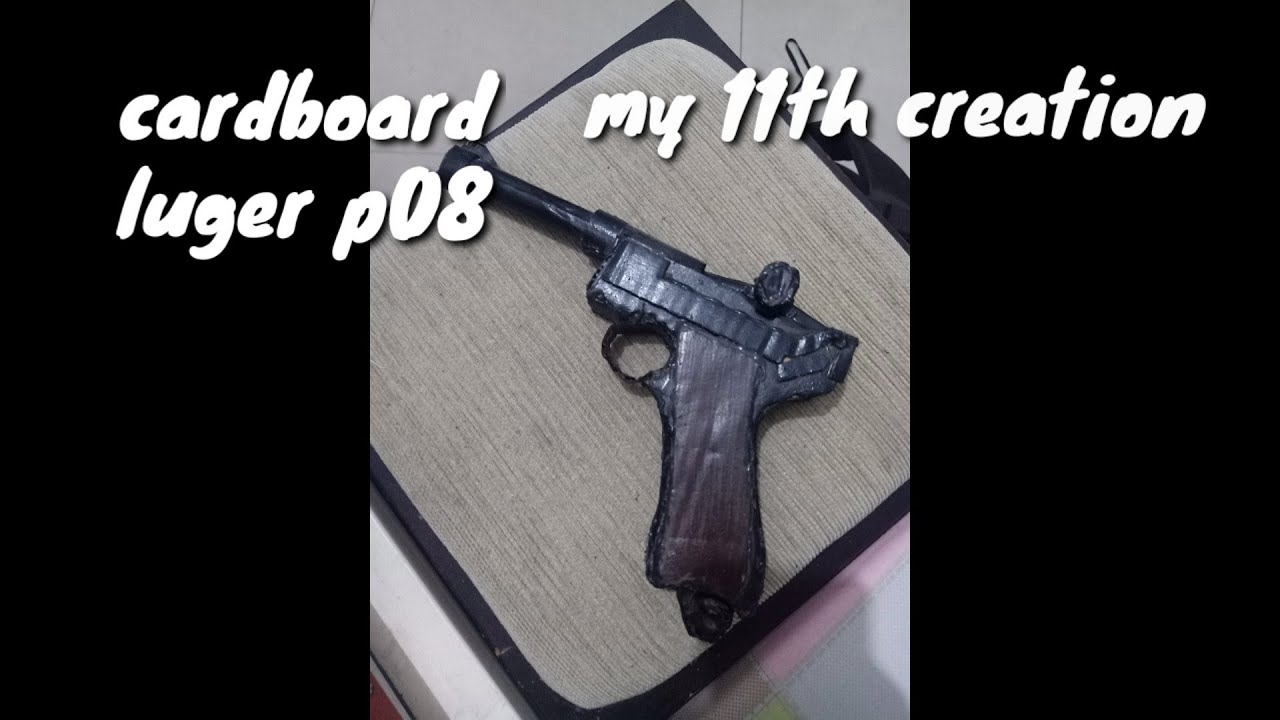 my cardboard luger p08 - YouTube